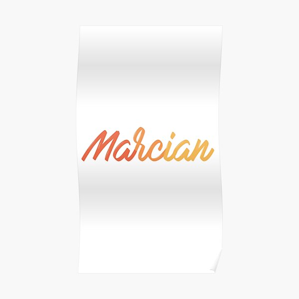 "Marcian" Poster for Sale by Shalomjoy | Redbubble