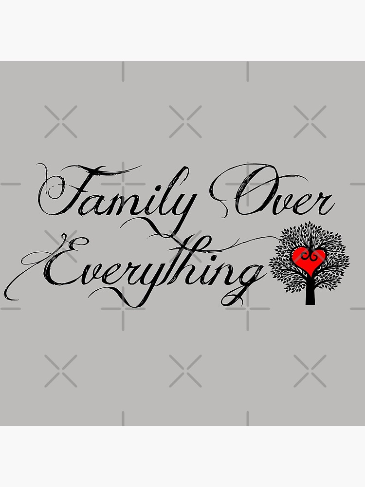 "Family Over Everything " Photographic Print by Sunshinegirl95 | Redbubble