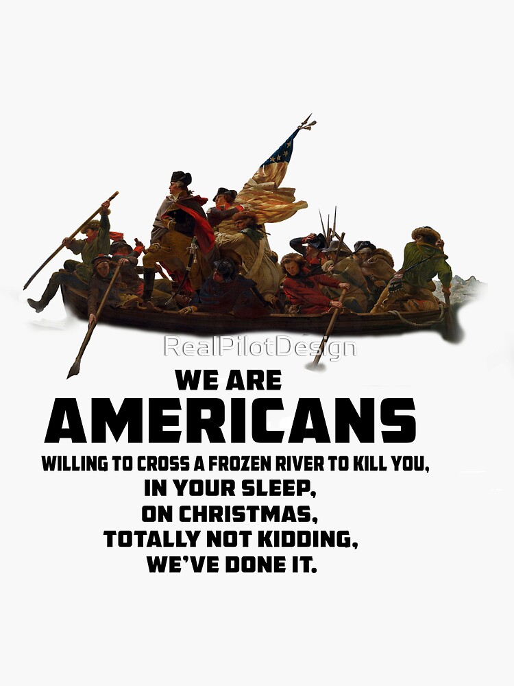 "WE ARE AMERICANS Patriotic Revolutionary War" Sticker for Sale by ...