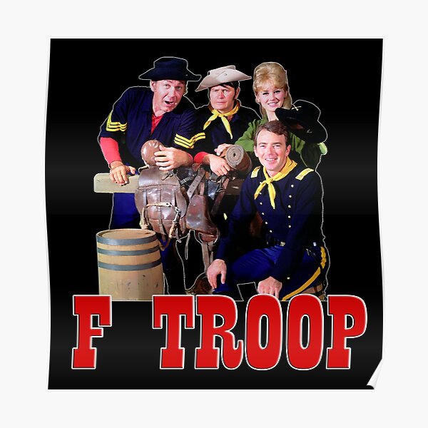 F Troop Wall Art | Redbubble