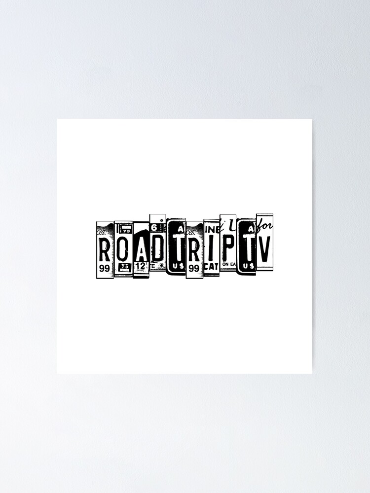 "ROADTRIPTV - licence plate " Poster for Sale by DesignerGibson | Redbubble