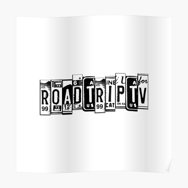 "ROADTRIPTV - licence plate " Poster for Sale by DesignerGibson | Redbubble