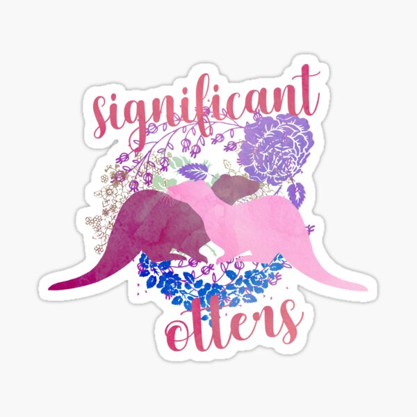 "Significant Otters" Sticker for Sale by mothernatural | Redbubble