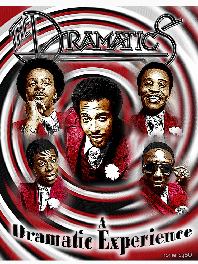 "The Dramatics "A Dramatic Experience" D-8 Shirt" T-shirt for Sale by ...