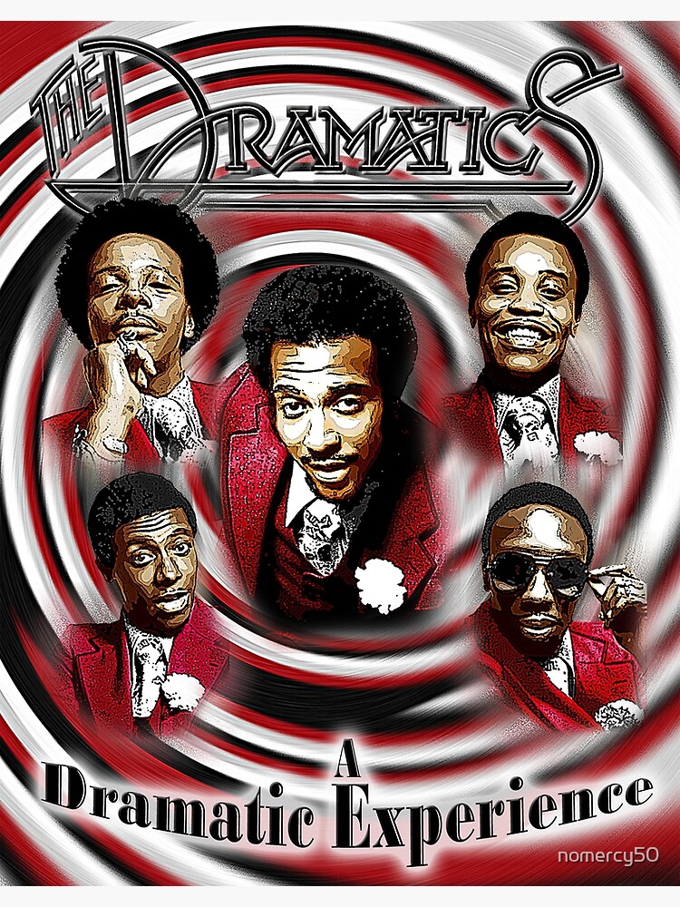 "The Dramatics "A Dramatic Experience" D-8 Poster" Poster for Sale by ...