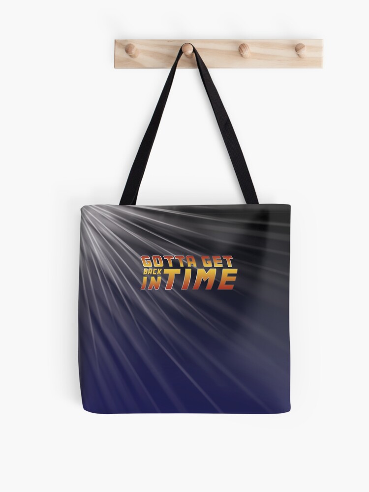 "Gotta get back in time" Tote Bag for Sale by vanrenen | Redbubble