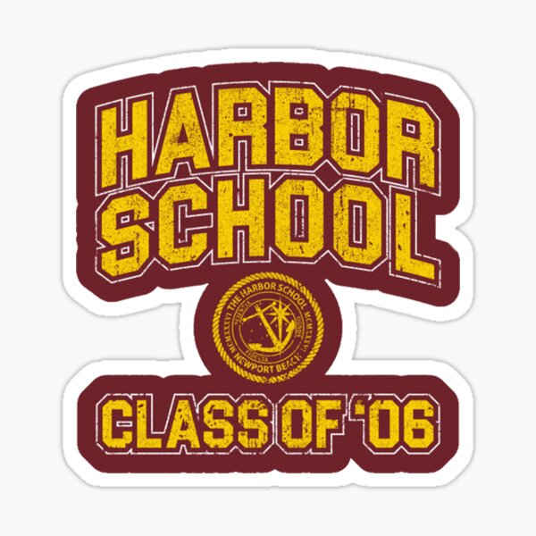 "Harbor School Class of '06" Sticker for Sale by Hilaarya | Redbubble