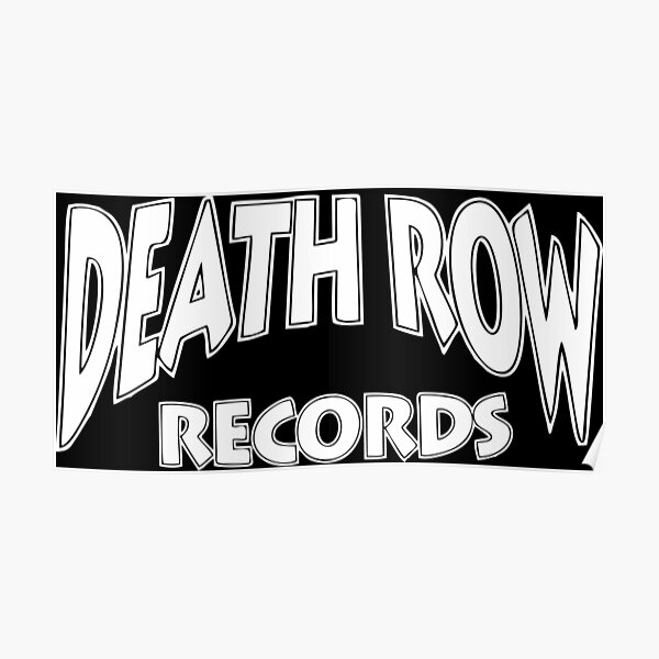 Death Row Records Posters | Redbubble