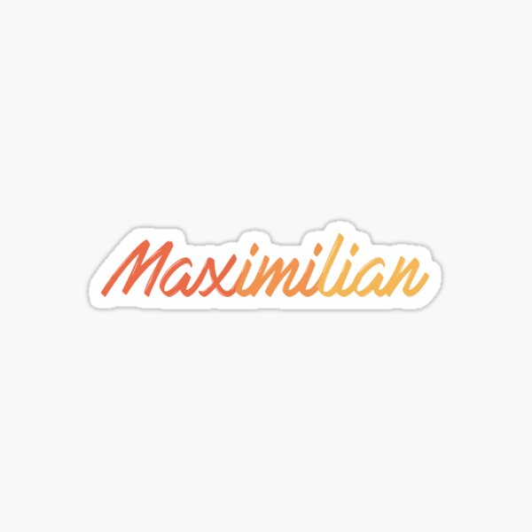 "Maximilian" Sticker for Sale by Shalomjoy | Redbubble