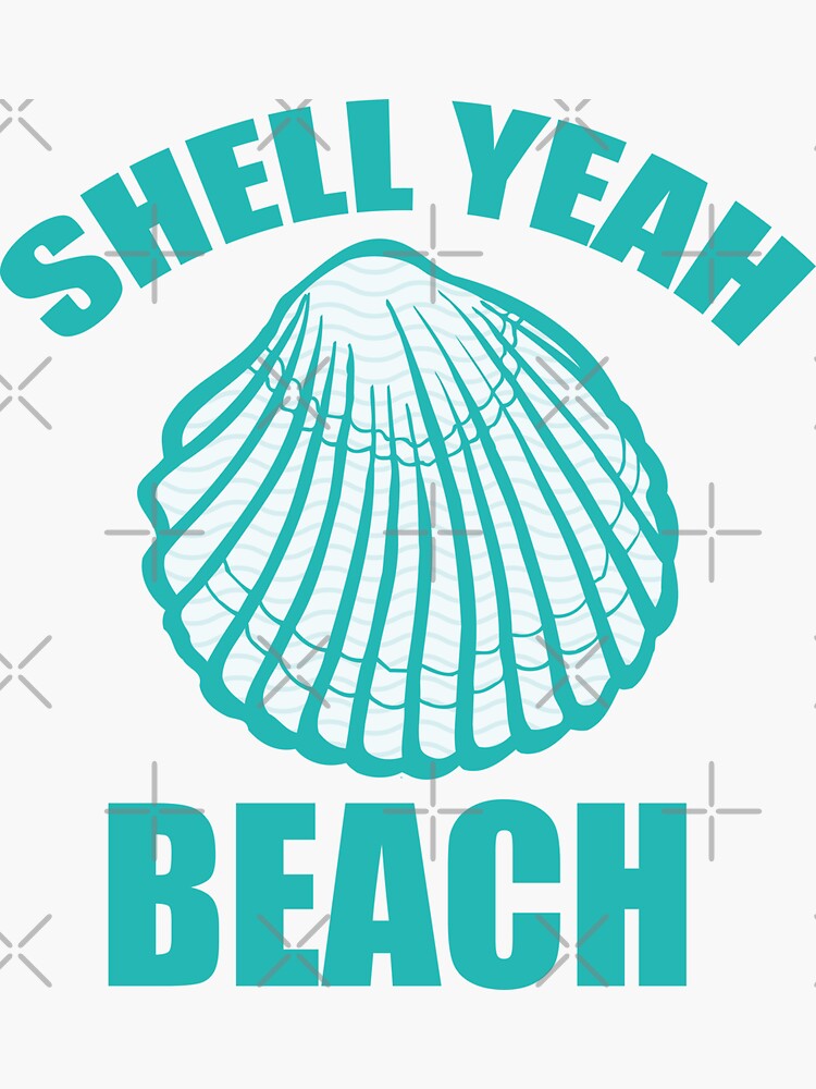 "Shell Yeah Beach Cute Teal Seashell Pun" Sticker by elishamarie28 ...