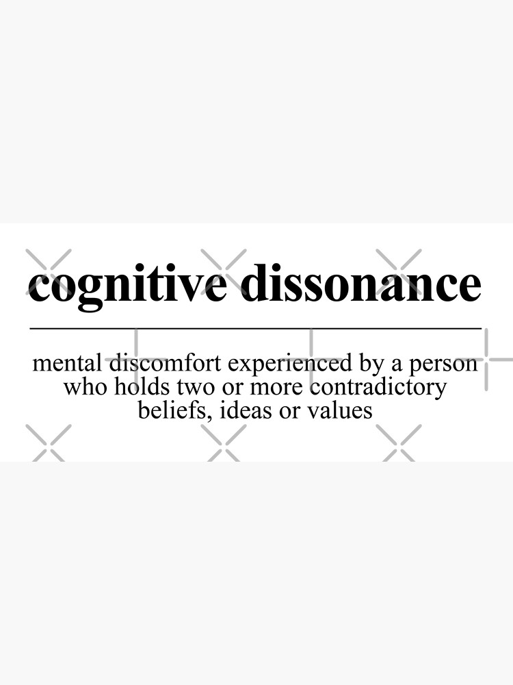 "Cognitive Dissonance - Definition" Poster for Sale by with-theanimals ...