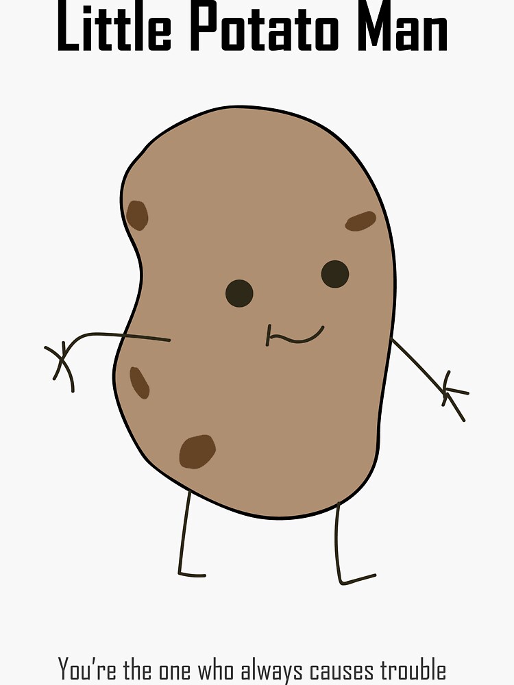 "Little Potato Man" Sticker for Sale by erebus53 | Redbubble