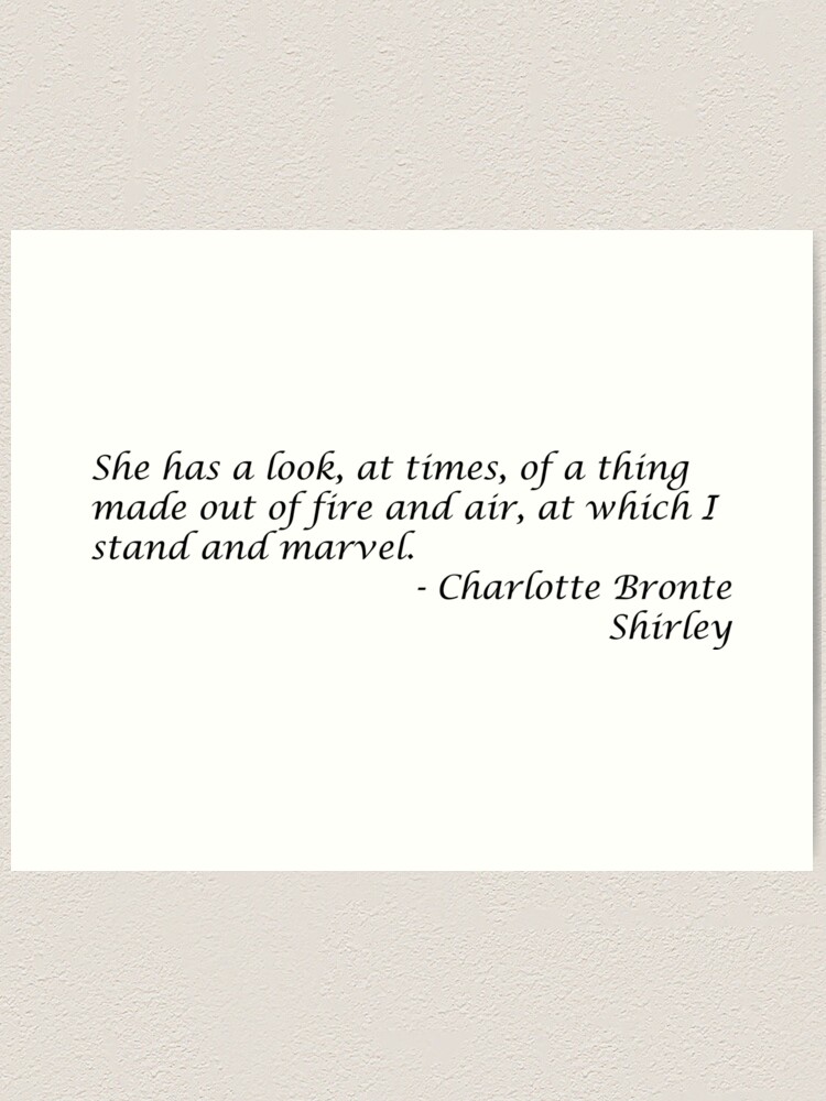 Bronte Shirley Quotes 15 Charlotte Bronte Quotes In Honor Of Her 200th
