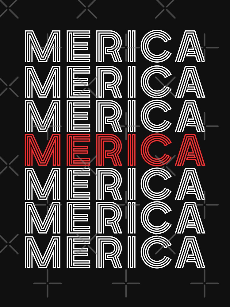 "Merica Merica" T-shirt for Sale by Adilka | Redbubble | 4th of july t ...