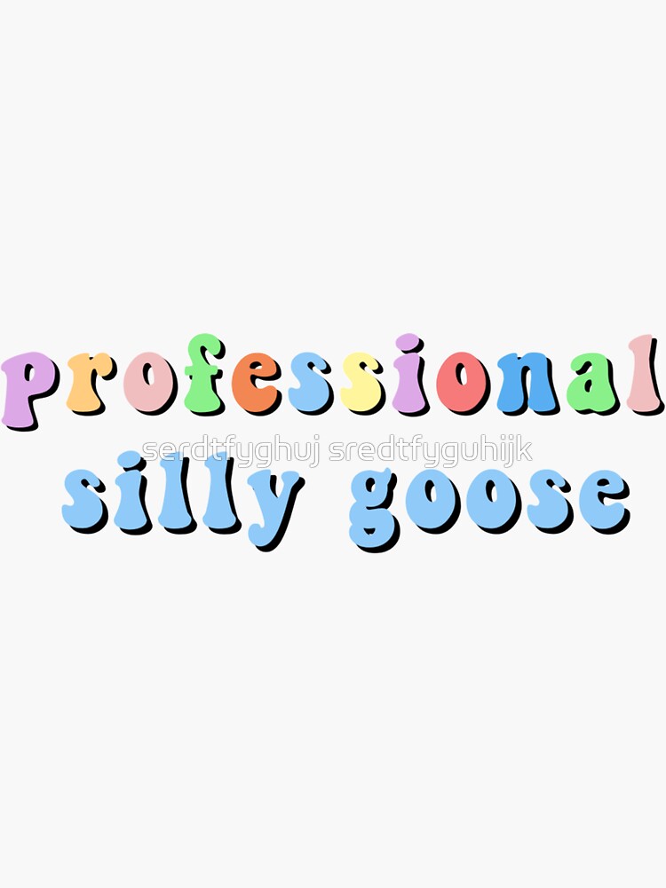 "vsco professional silly goose " Sticker for Sale by mattieejames ...