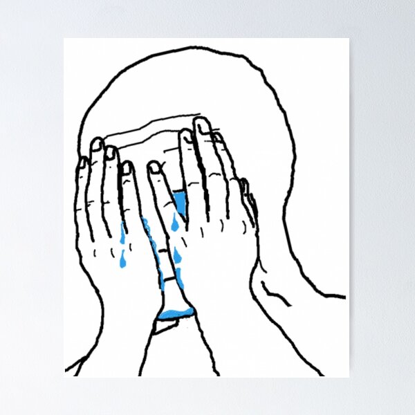 "Crying Wojak" Poster for Sale by SuburbanLife | Redbubble