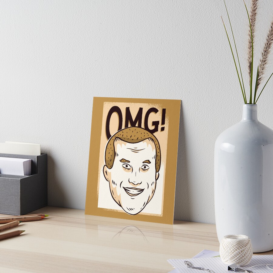 "OMG Meme" Art Board Print by Vanditdesigns | Redbubble