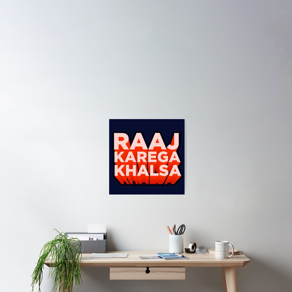 "Raj Karega Khalsa - sikh designs" Poster by SIXPLANES | Redbubble