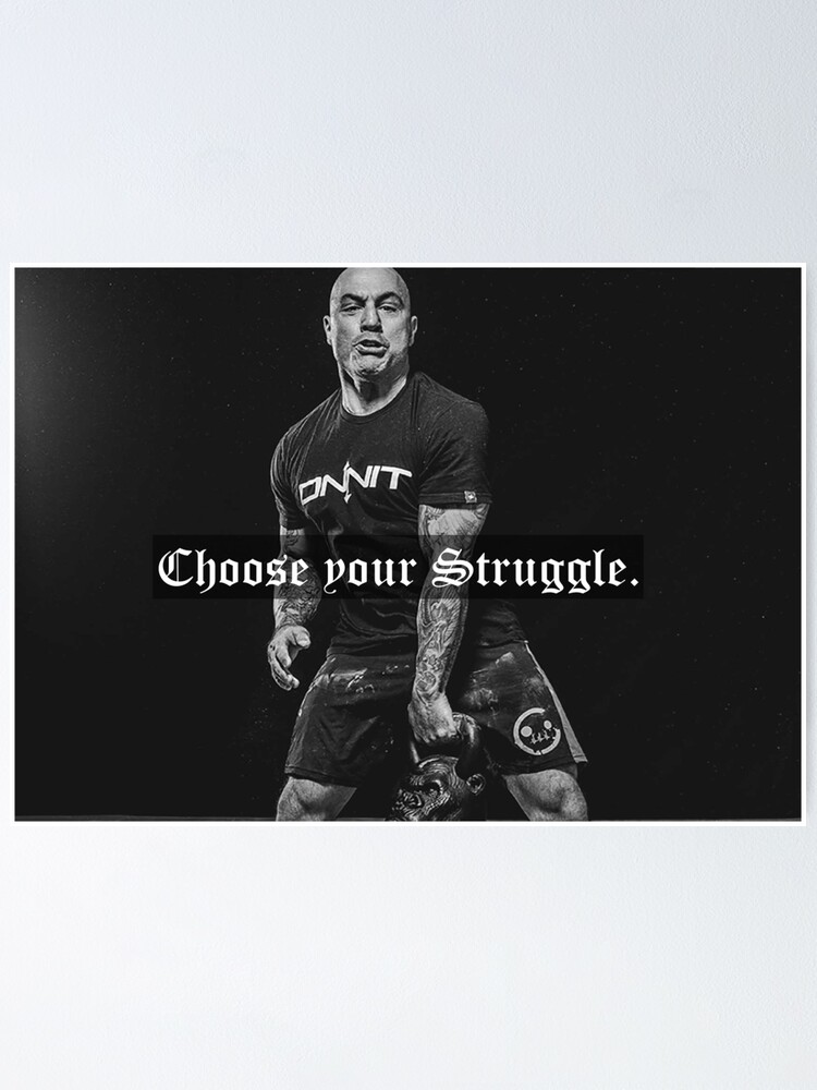 "Choose your struggle" Poster for Sale by skok55 | Redbubble