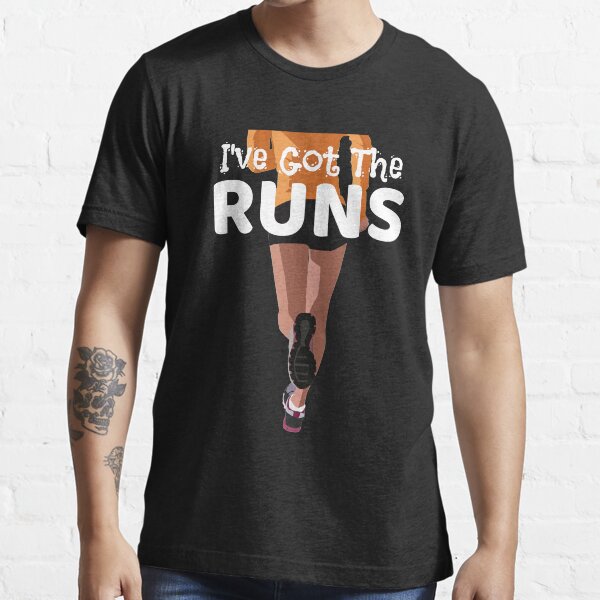 "I've Got The Runs - Funny Runners Design Gift for Joggers" T-shirt for ...