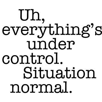"Star Wars Quotes - Situation Normal" Essential T-Shirt for Sale by My ...