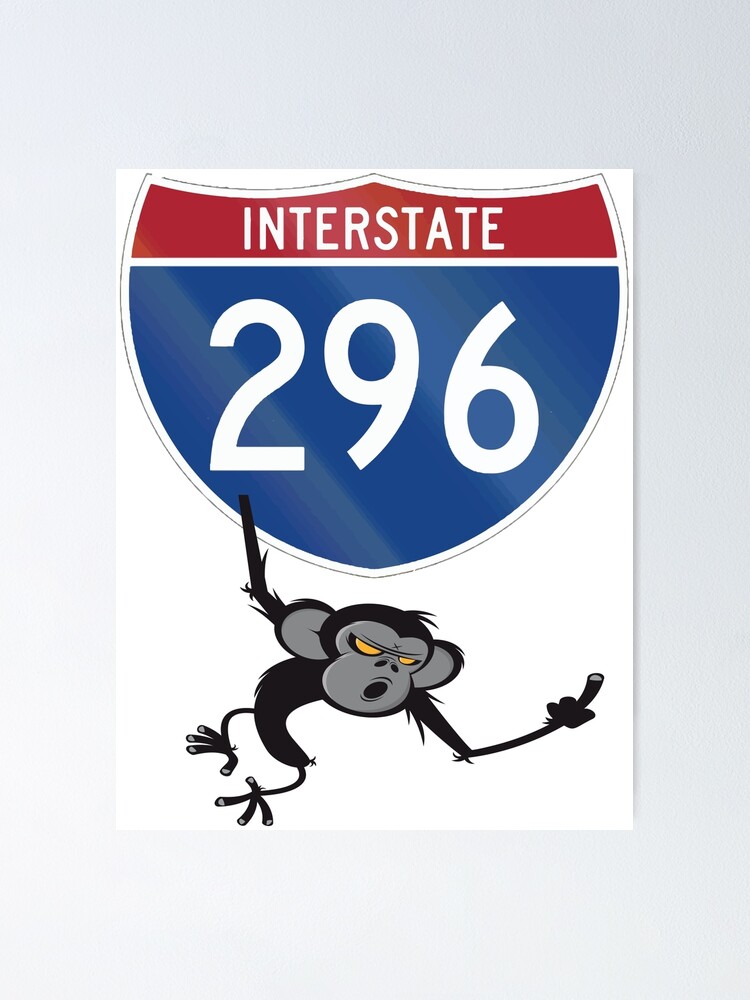"Interstate 296 I-296 Fuck You Monkey Interstate Highway System ...