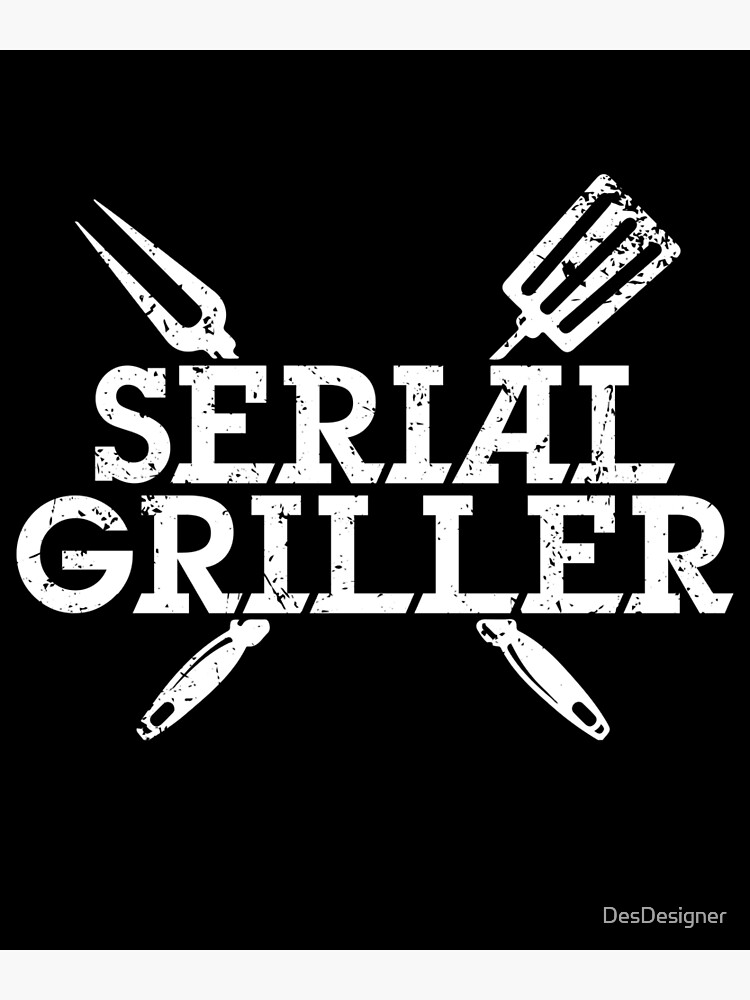 Lámina fotográfica «Serial Griller | BBQ Barbacoa Regalo Carne Carne De ...