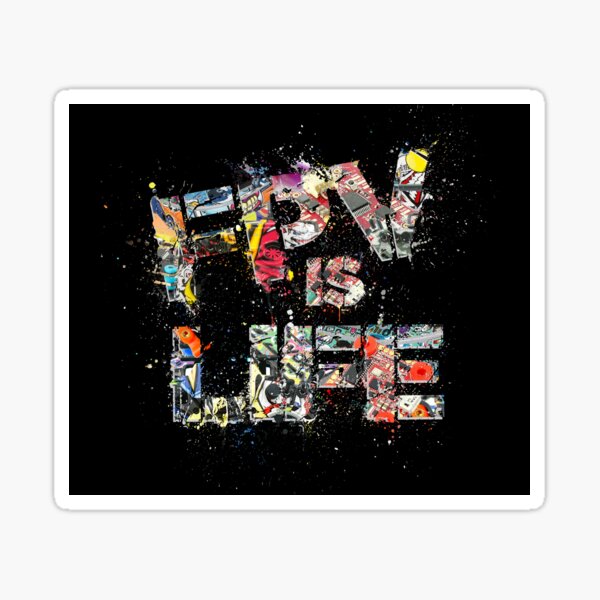 "FPV is Life Swag For Hobbyist" Sticker for Sale by micjavier | Redbubble