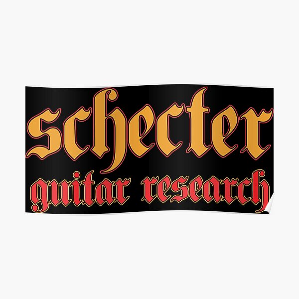 Schecter Guitars Posters | Redbubble