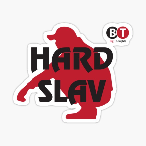 "Hard Slav" Sticker for Sale by BigThoughts | Redbubble