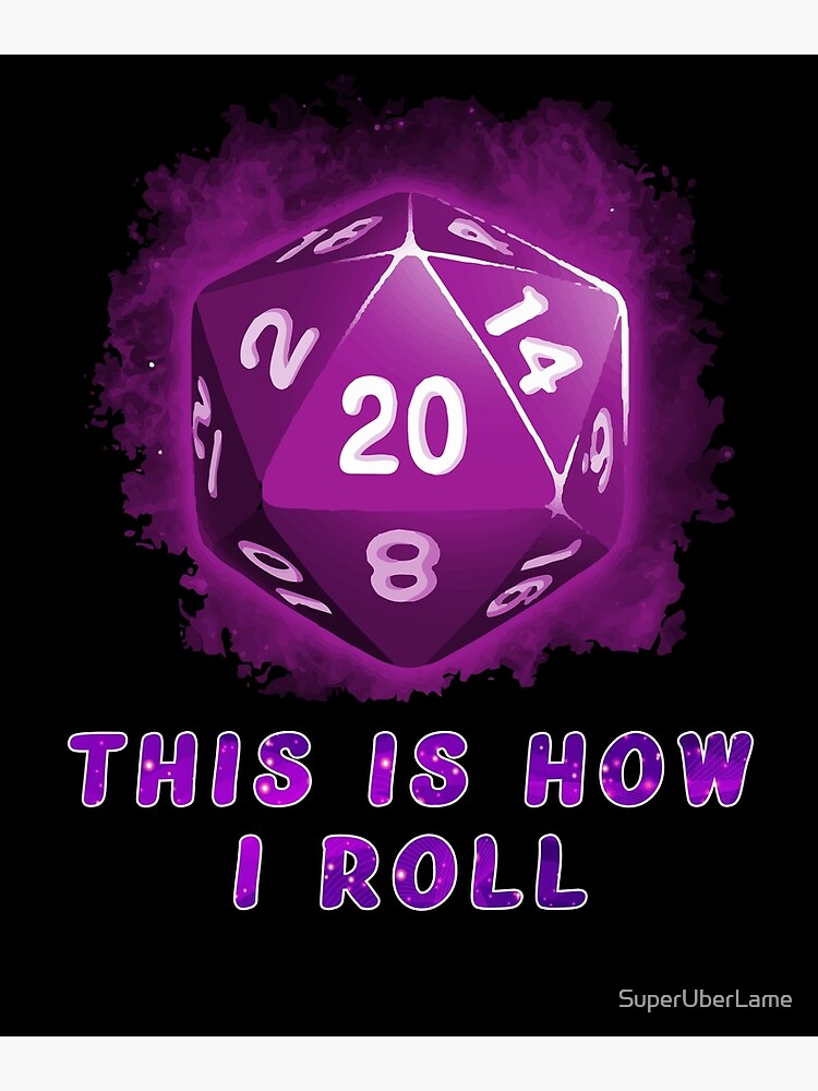 This is How I Roll DND D20 Premium Matte Vertical Poster sold by Ivan ...