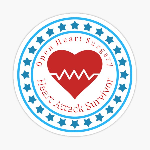 "Heart Attack Survivor Open Heart Surgery" Sticker for Sale by ...