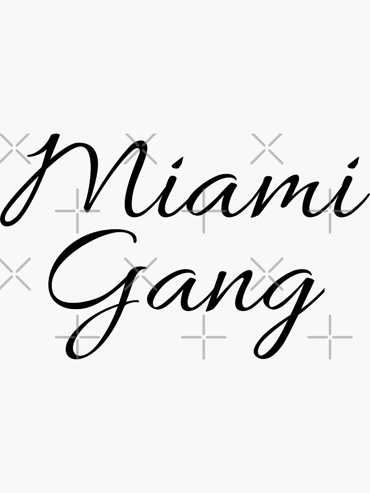 "miami gang" Sticker for Sale by phys | Redbubble