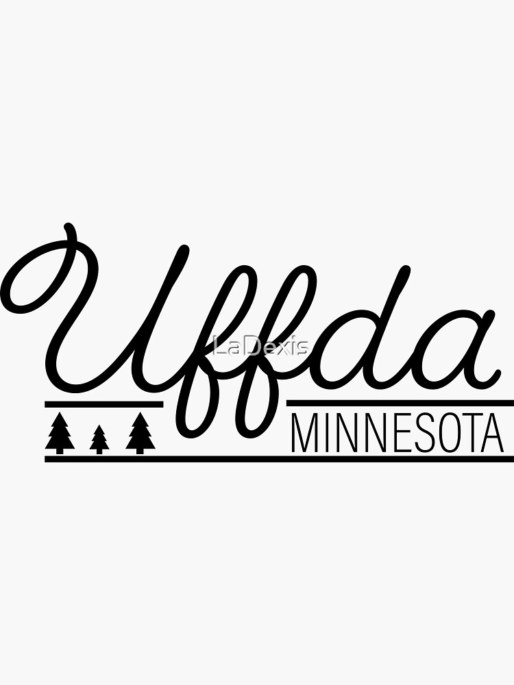 "Uffda" Sticker by LaDexis | Redbubble