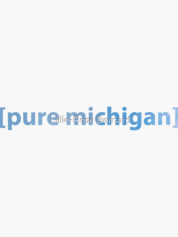 "Pure Michigan" Sticker for Sale by groquestudio | Redbubble