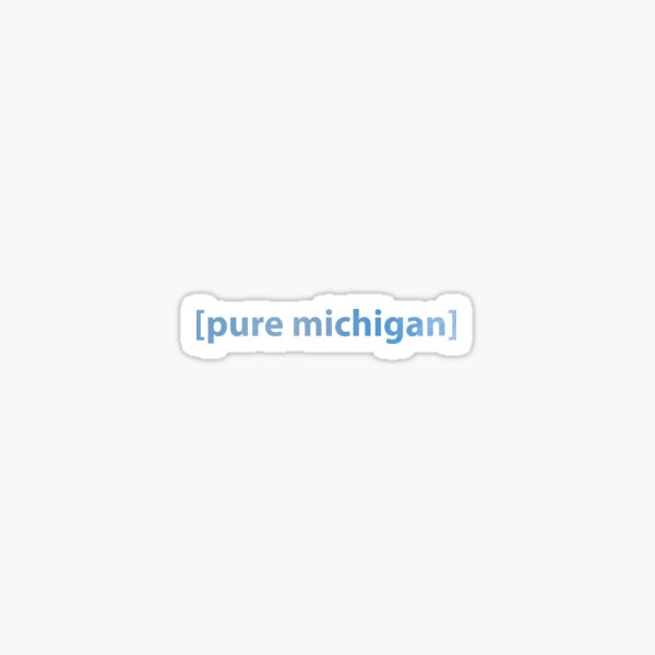 Pure Michigan Stickers | Redbubble