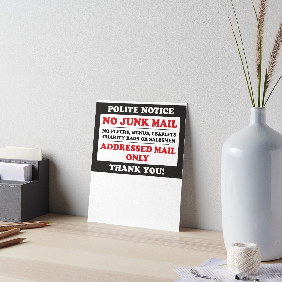 "Polite Notice No Junk Mail Leaflets Menus Flyers Charity Bags or ...