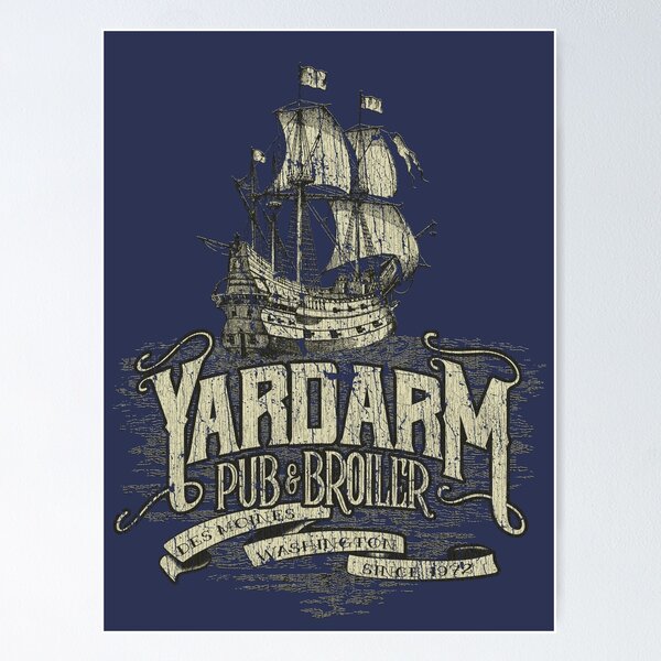 "Yardarm Pub & Broiler " Poster for Sale by jacobcdietz | Redbubble