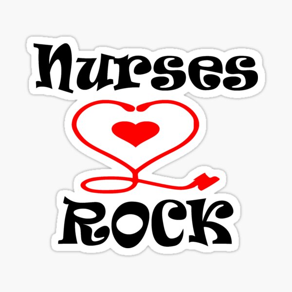 Nurses Rock Stickers | Redbubble