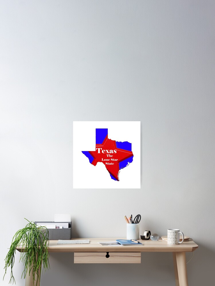"Texas Map with State Nickname: The Lone Star State" Poster for Sale by ...