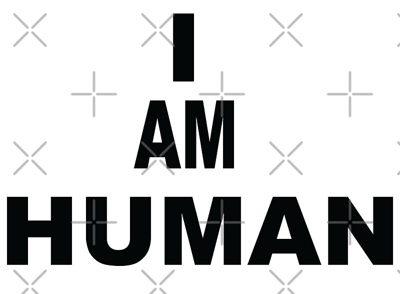 "I AM HUMAN" by Michael Moriarty | Redbubble