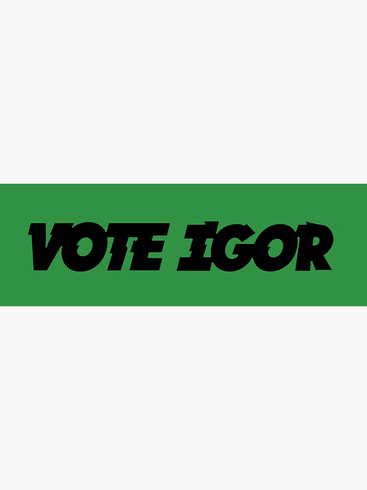 "Green Vote Igor" Sticker for Sale by amclose | Redbubble