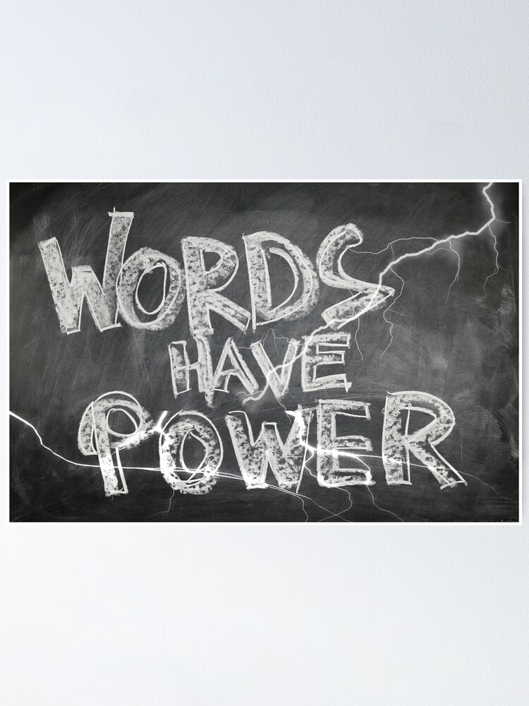 "THE POWER OF WORDS" Poster for Sale by SARGENTOWILLY | Redbubble