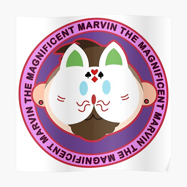 "Marvin the Magnificent" Poster by athenaeris | Redbubble