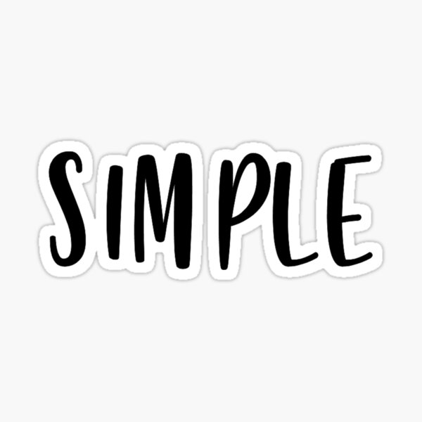 "SIMPLE" Sticker by reynieyl | Redbubble