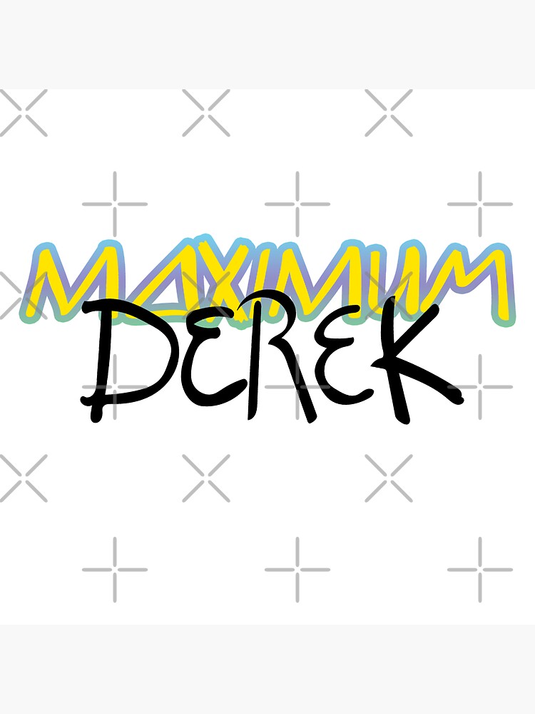 "Maximum Derek" Sticker for Sale by Superbly | Redbubble