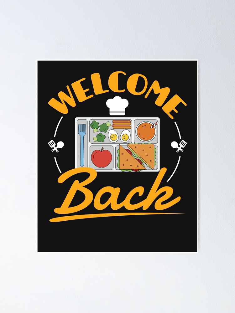 "Lunch Lady - Welcome Back To School" Poster for Sale by jaygo | Redbubble