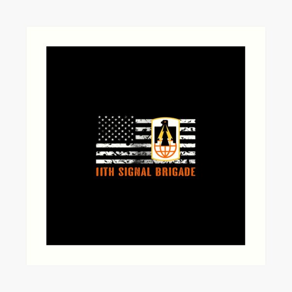 "11th Signal Brigade" Art Print by MilitaryCandA | Redbubble