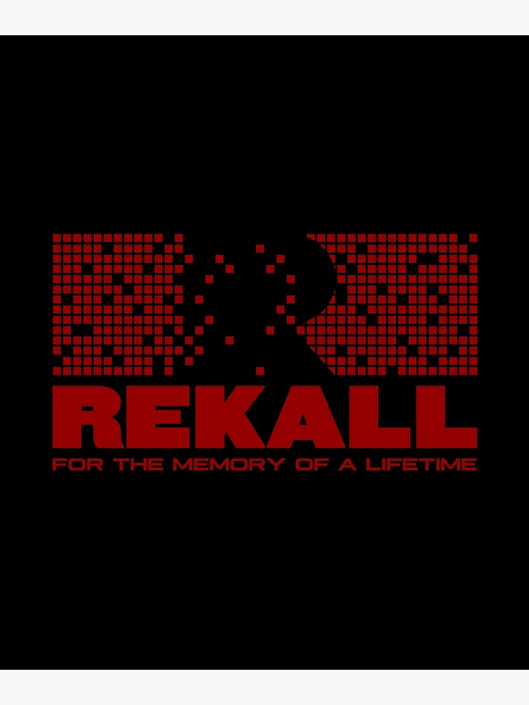 "Rekall Logo inspired by Total Recall" Poster by landobry | Redbubble