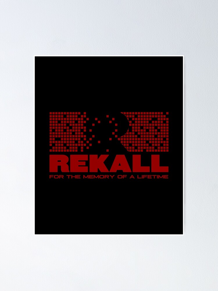 "Rekall Logo inspired by Total Recall" Poster by landobry | Redbubble